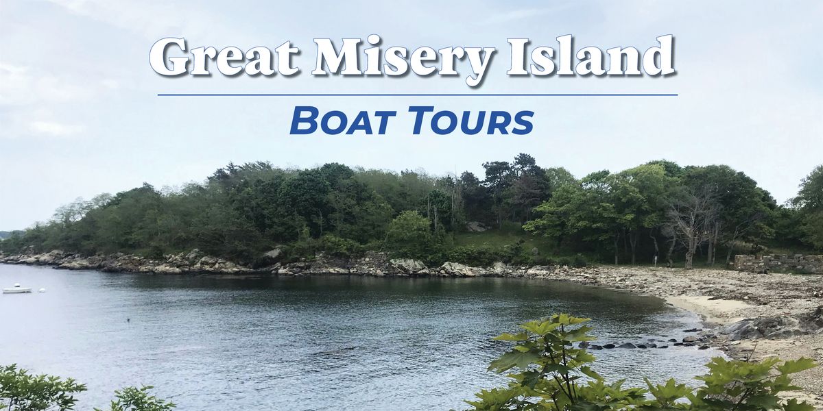 2026 Boat Tours to Great Misery Island, Salem Ferry Dock, 13 June to 5 ...