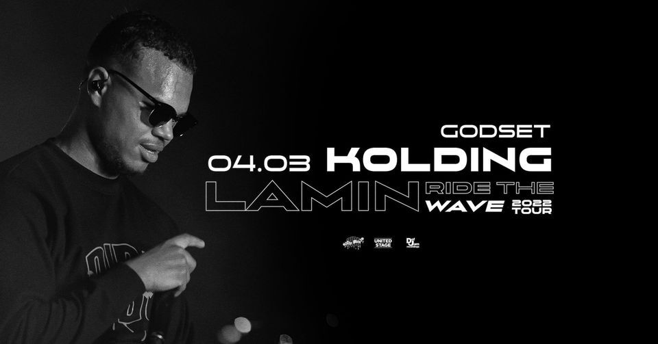 Lamin [Support: MAS] | Ride The Wave Tour 2023 | Godset, Kolding ...