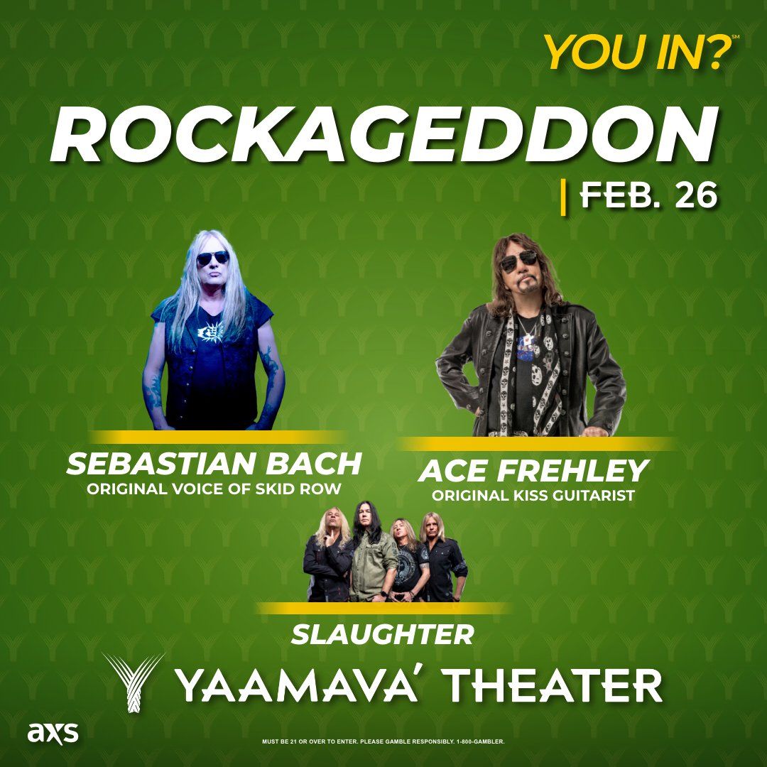 Rockageddon at Yaamava Resort and Casino at San Manuel - Yaamava ...