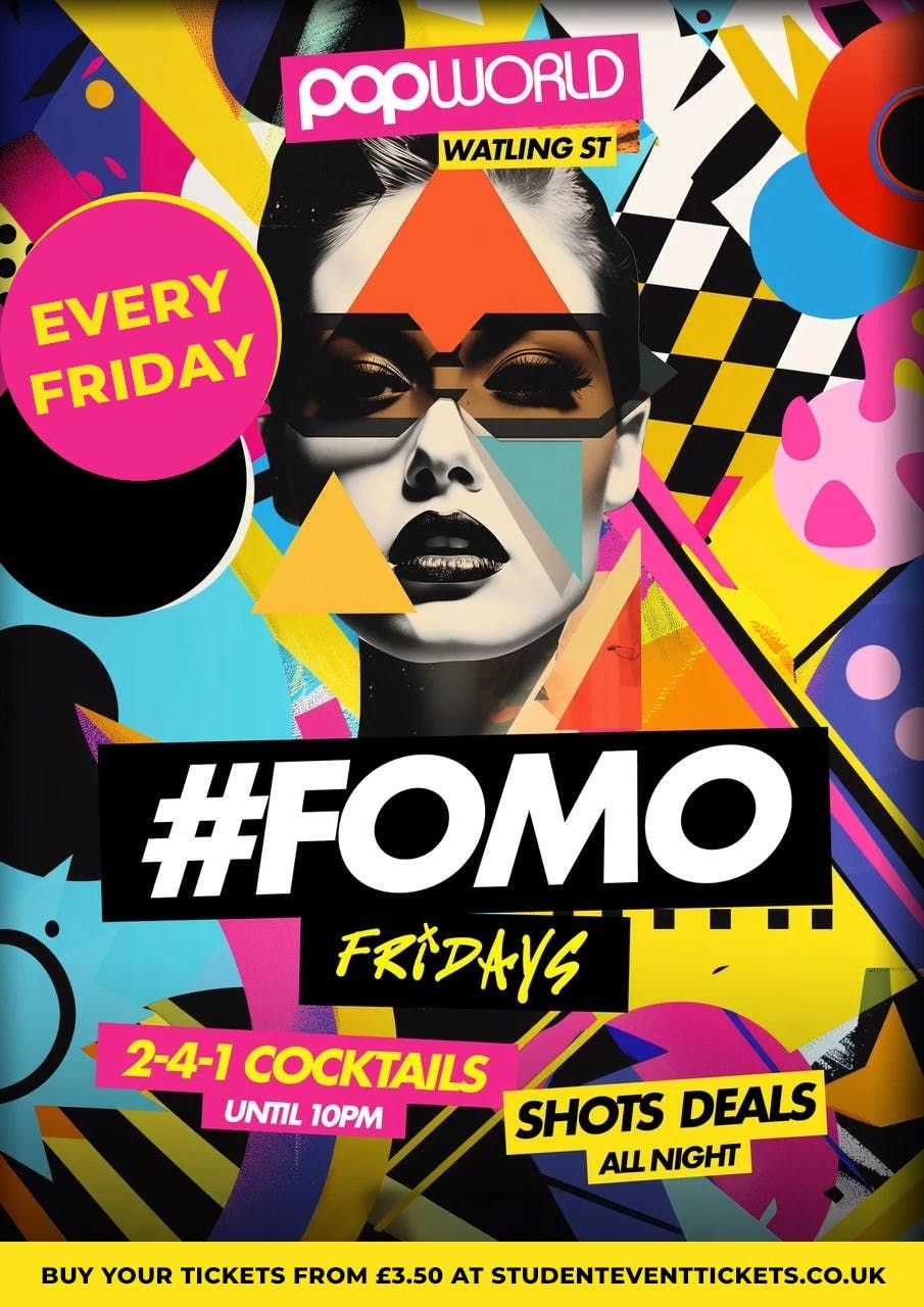 FOMO FRIDAYS @ POP WORLD WATLING STREET - Friday 6th June, Popworld - Watling Street, London, 6 ...
