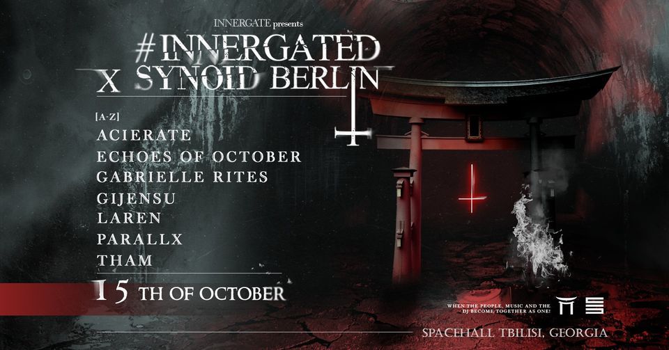 #INNERGATED X SYNOID: Acierate•Echoes Of October•Gabrielle Rites ...