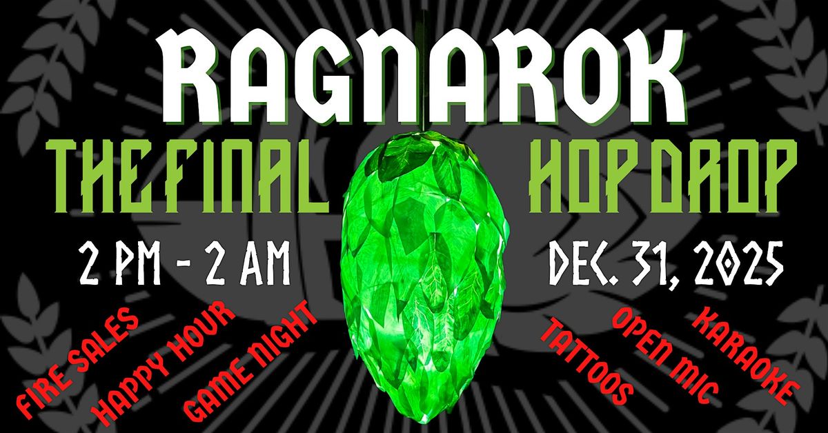 RAGNAROK: The Final NYE Hop Drop, Mad Swede Brew Hall, Boise, 31 ...