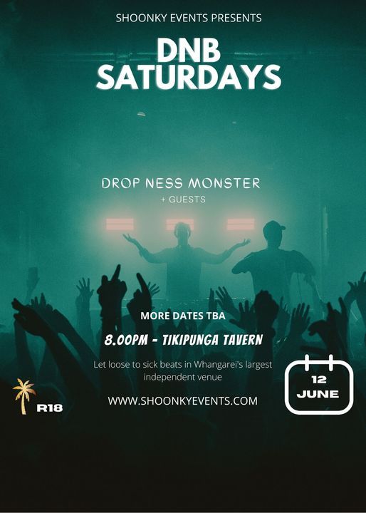 DnB Saturdays - 12 June, Tikipunga Tavern, Whangarei, 12 June to 13 June
