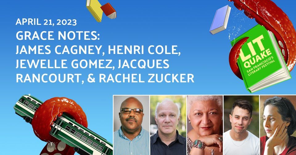 Grace Notes: James Cagney, Henry Cole, Jewelle Gomez, Jacques Raincourt ...