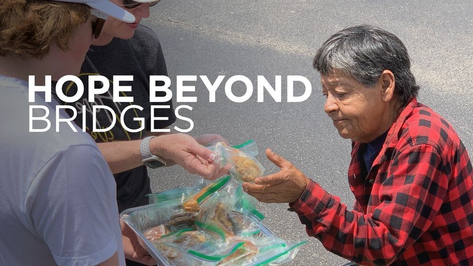 Hope Beyond Bridges, The Woodlands Methodist Church, 13 August 2022