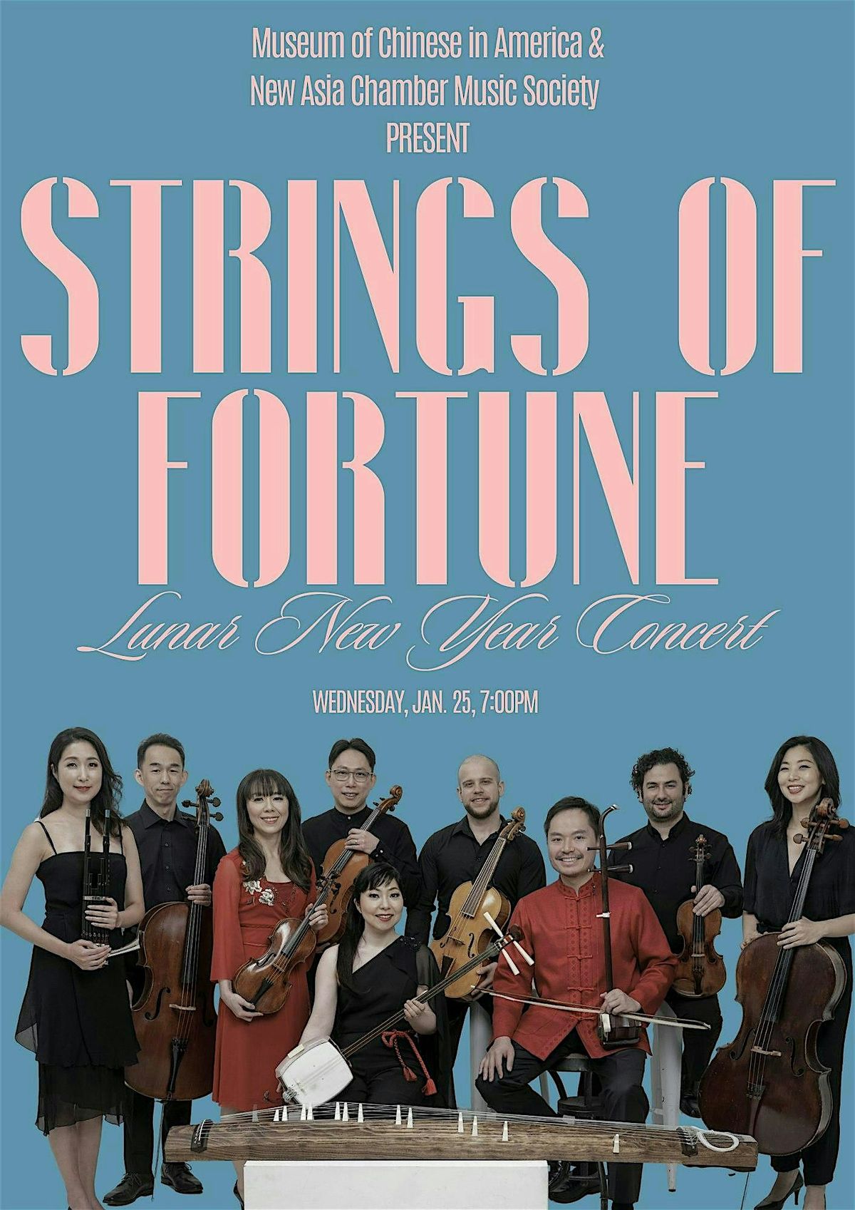 MOCA PERFORMS - Strings of Fortune, Museum of Chinese in America, New ...