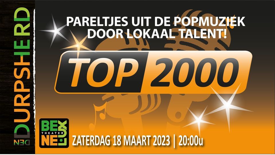 De Top2000 van Berlicum - Beneluxtheater, Beneluxtheater, Uden, 18 ...