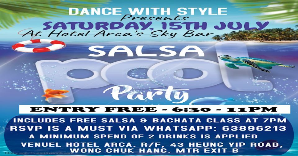 Salsa Pool Party at Hotel Arca’s Rooftop Sky Bar & Infinity Pool. Entry ...
