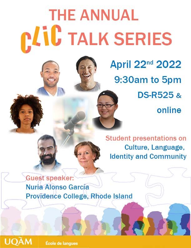 The CLIC Talk Series - 2022, Pavillon J.-A. De Sève UQÀM, Montreal, 22 April 2022