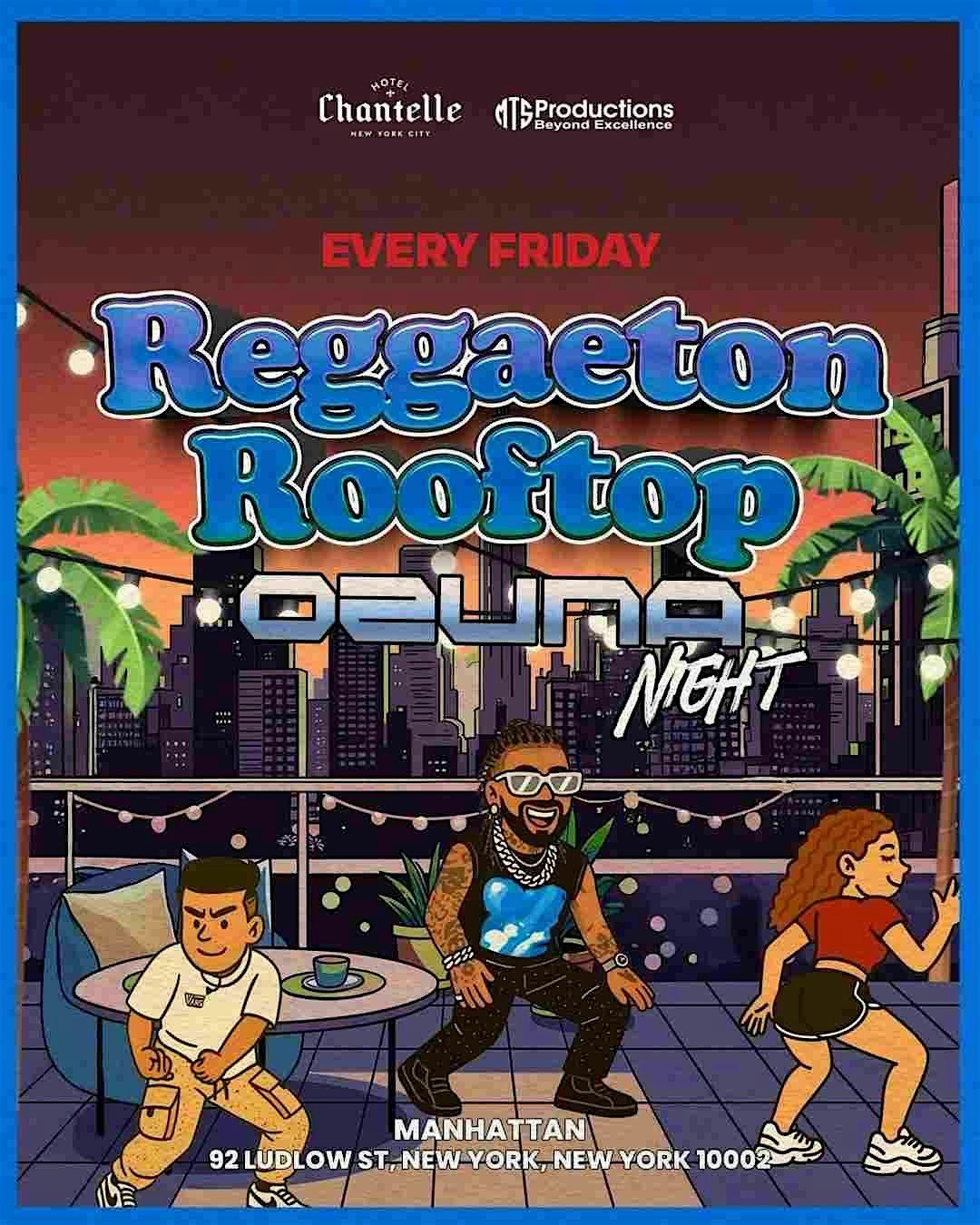 Reggaeton Rooftop Fridays at Hotel Chantelle on Jan 16 | NYC Events ...