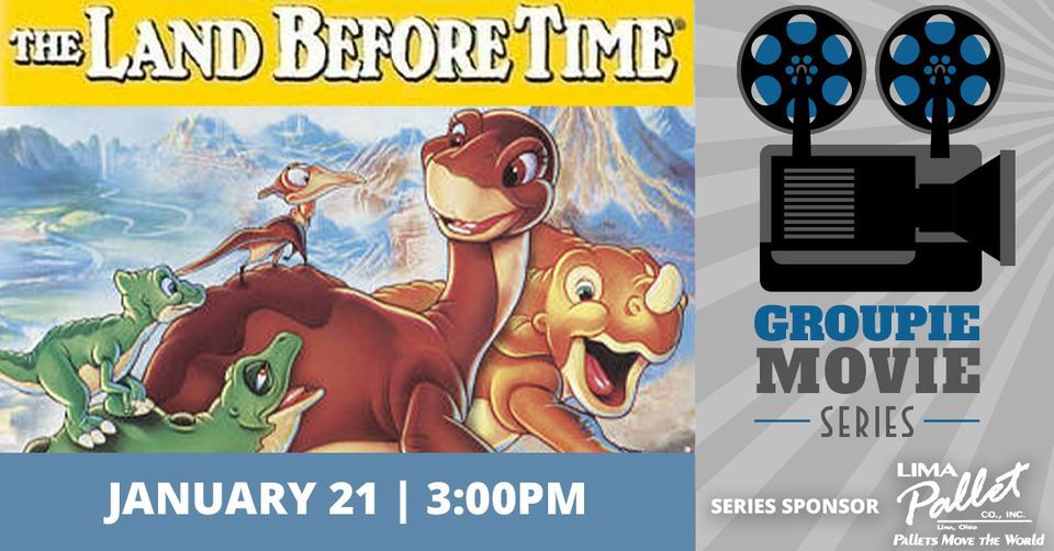 Groupie Movie: The Land Before Time, Veterans Memorial Civic and ...