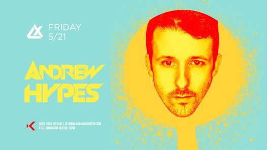 Kabana Fridays with Andrew Hypes, Etsi lippuja, Richmond, 28 May to 29 May