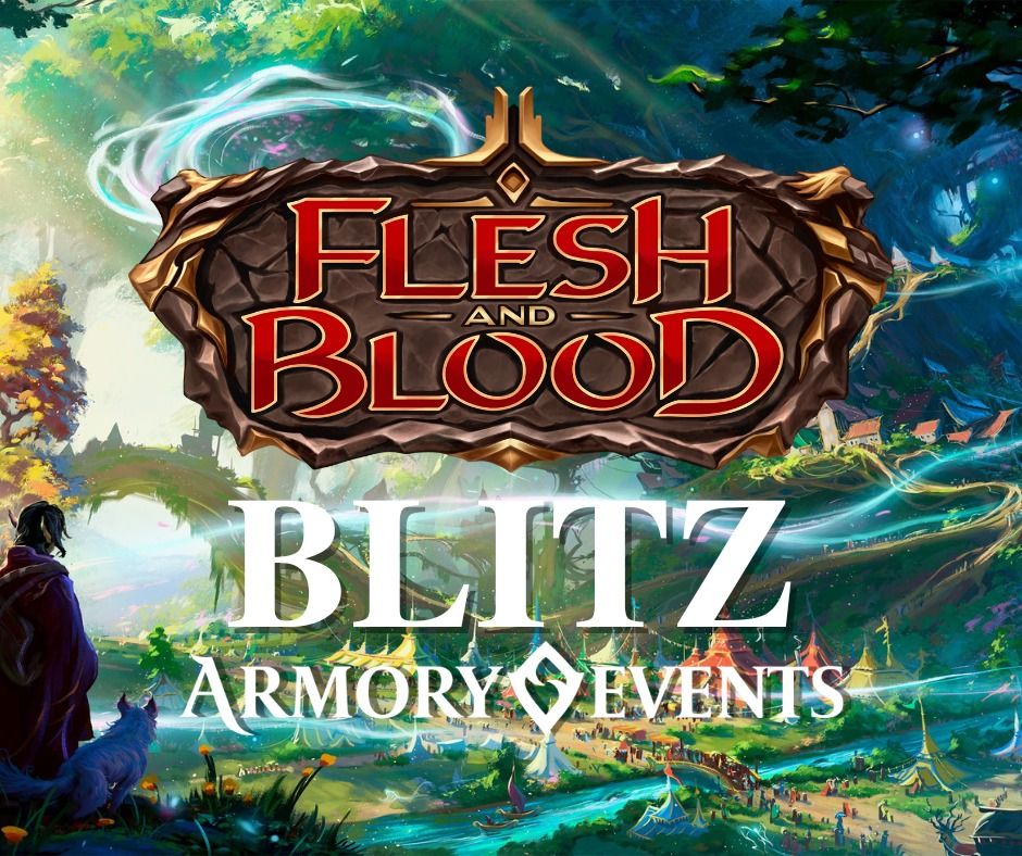 Flesh and Blood - Armoury Event - Blitz!, Nerd Haven Games Inc ...