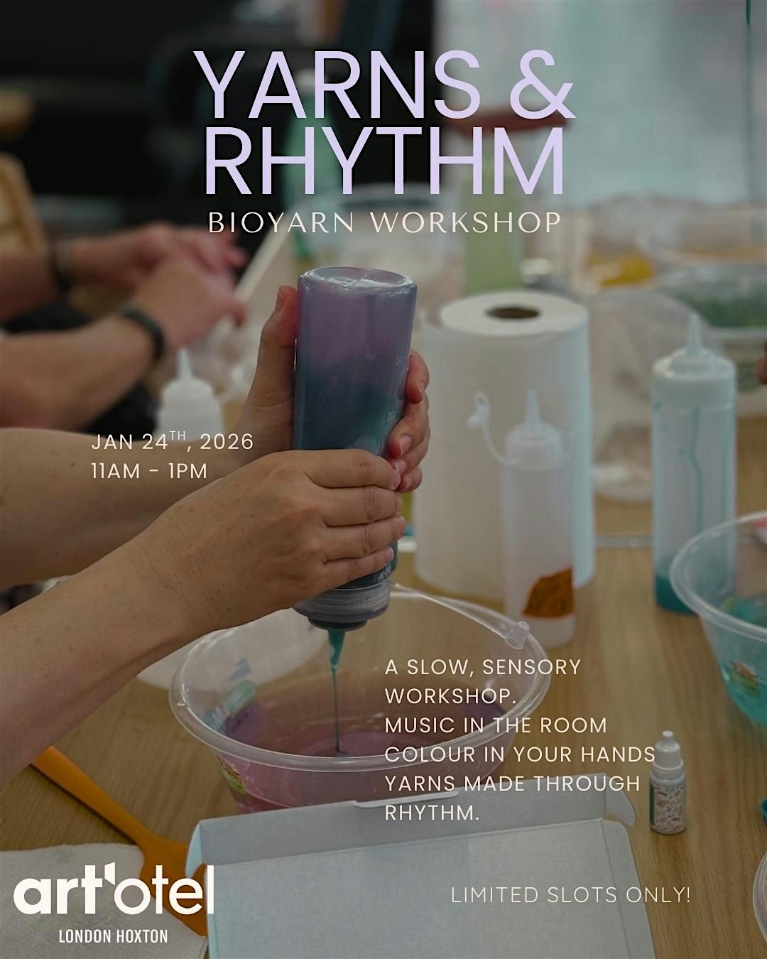Yarns & Rhythm. Bio Yarn Workshop by Yahvi Duggal, art'otel London ...