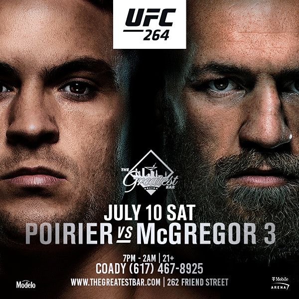 UFC 264 McGregor vs. Poirier 3 @ The Greatest Bar, The Greatest Bar ...