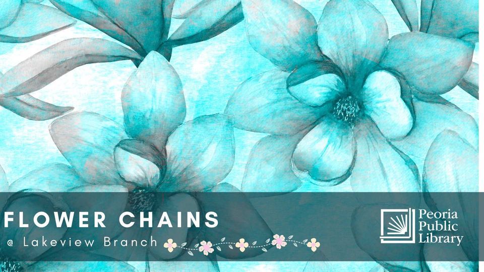 Flower Chains @ Lakeview Branch (craft for kids), Lakeview Branch ...