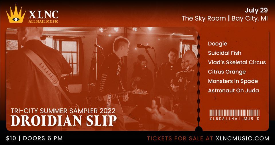 Droidian Slip (Tri-City Summer Sampler 2022) | July 29 at The Sky Room ...
