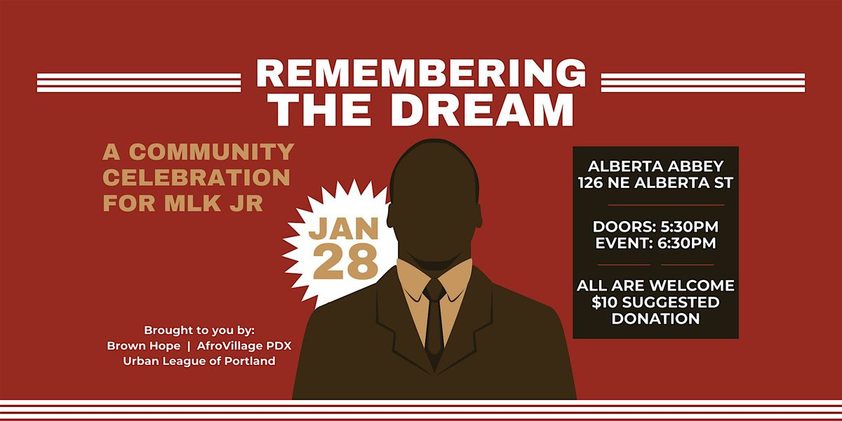 Remembering The Dream: A Community Celebration for Martin Luther King ...