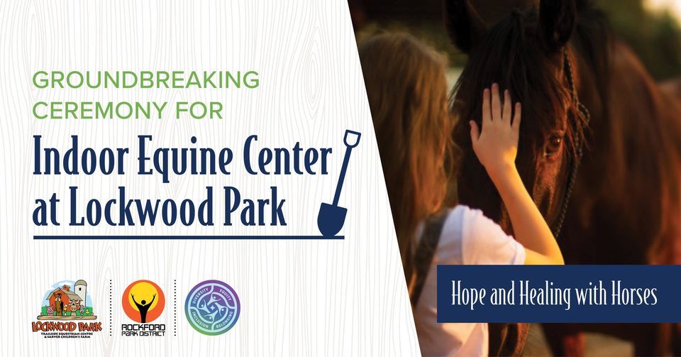 Groundbreaking Ceremony for Indoor Equine Center at Lockwood Park ...