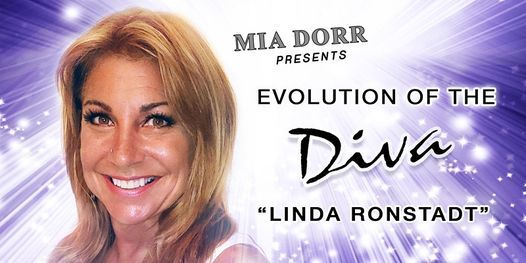 Mia Dorr presents The Evolution of the Diva: Linda Ronstadt, Crooners ...