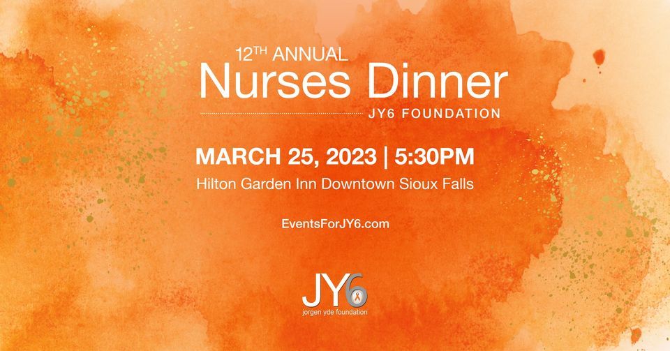 12th Annual JY6 Nurses Dinner, Hilton Garden Inn Sioux Falls Downtown ...