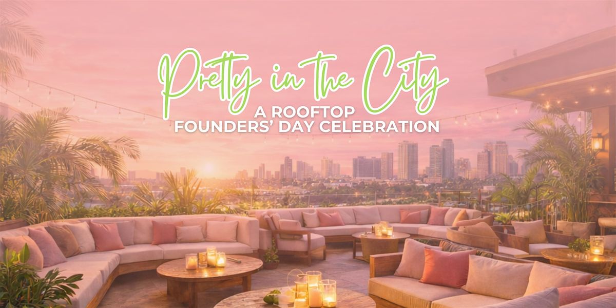 Pretty in the City | A Rooftop Founders Day Celebration AKA Sorority ...