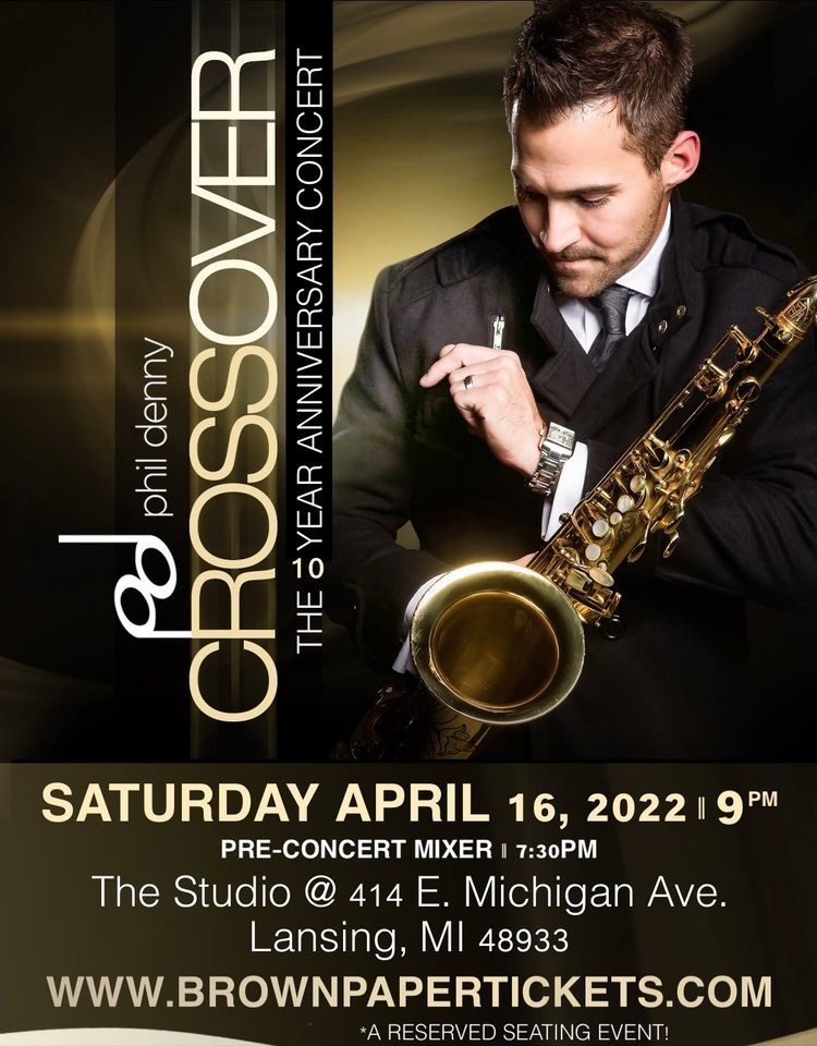 Crossover - The 10 Year Anniversary Concert, The Studio @ 414 Lansing ...