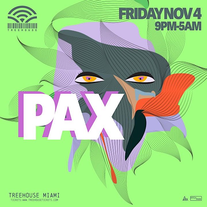 PAX @ Treehouse Miami, Treehouse, Miami Beach, 4 November to 5 November