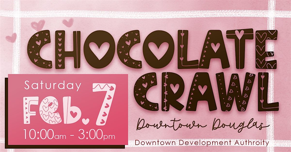 Chocolate Crawl in Downtown Douglas 2026, Atkinson Plaza, Douglas, 7 ...