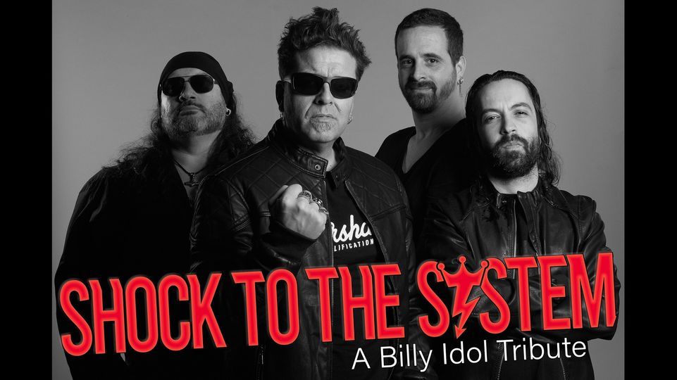 SHOCK TO THE SYSTEM - A BILLY IDOL TRIBUTE - HARD ROCK CAFE LISBOA ...
