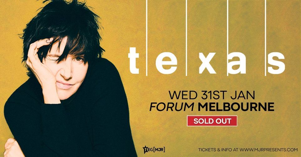 TEXAS Australian Tour - Melbourne [SOLD OUT], Forum Melbourne, 31 ...
