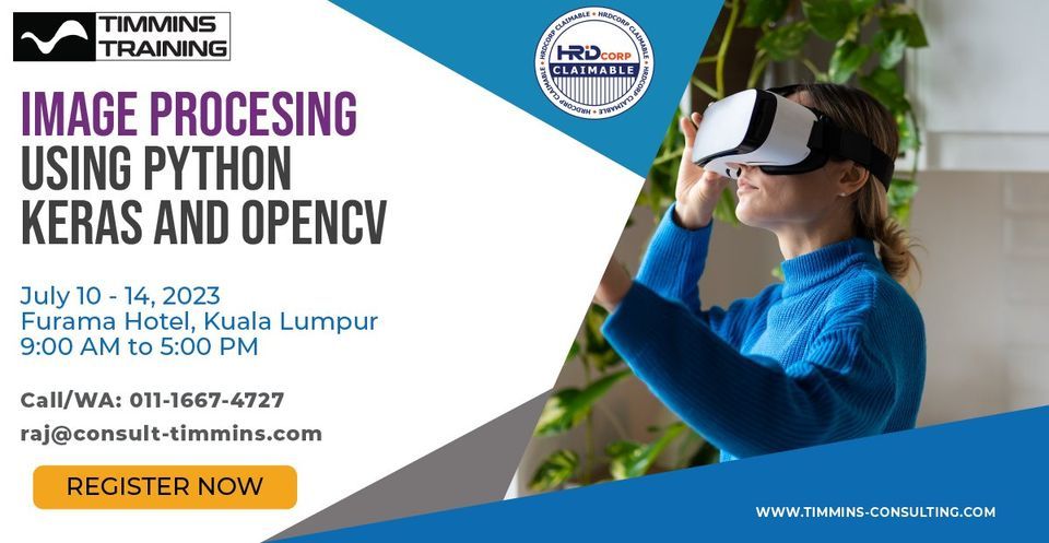 Image Processing Using Python Keras And Opencv Furama Bukit Bintang Kuala Lumpur 10 July To 