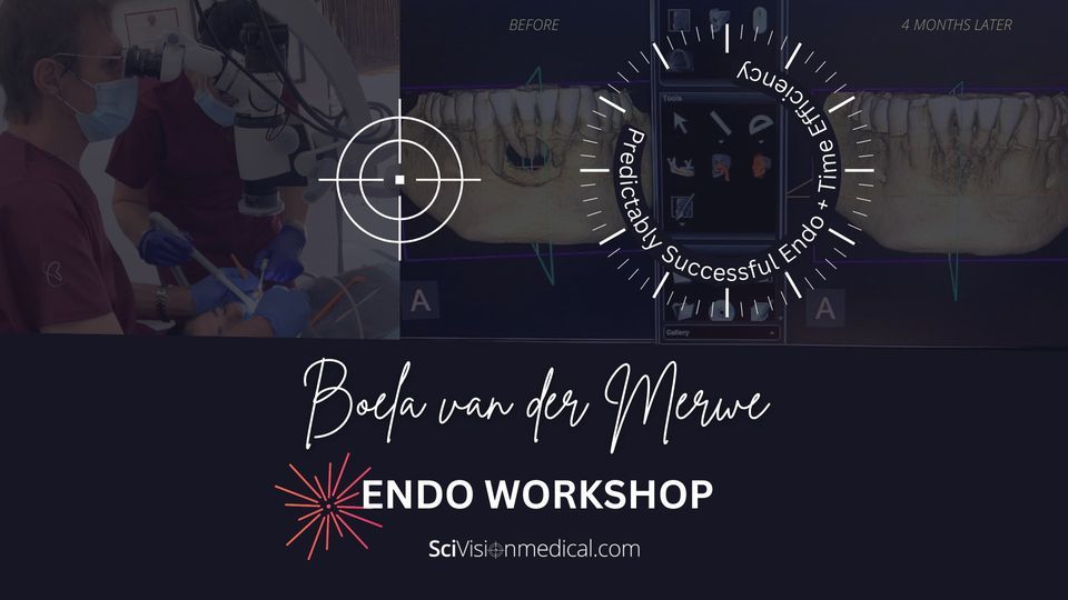 Boela van der Merwe Endo Workshop, Centurion [Extra Date], SciVision ...