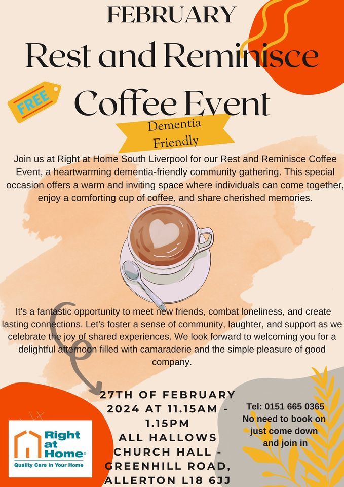 February Rest and Reminisce Coffee Event, All Hallows, Allerton ...
