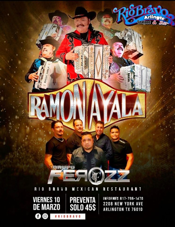 Ramon Ayala El Rey Del Acordeon , Rio Bravo Arlington, 10 March 2023