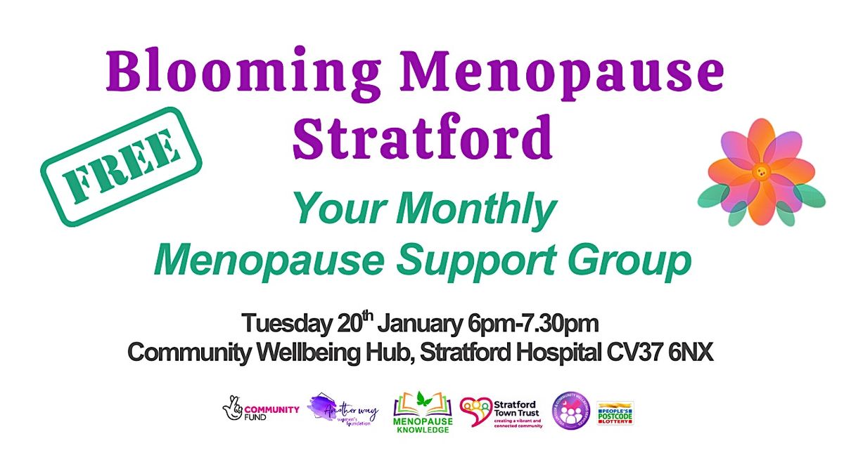 Blooming Menopause Stratford - Jan, Community Wellbeing Hub, Stratford ...