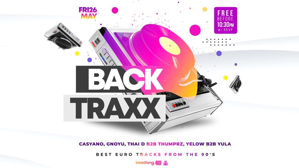 Backtraxx- 90s Euro dance music party / Free before 10:30pm w/ RSVP ...