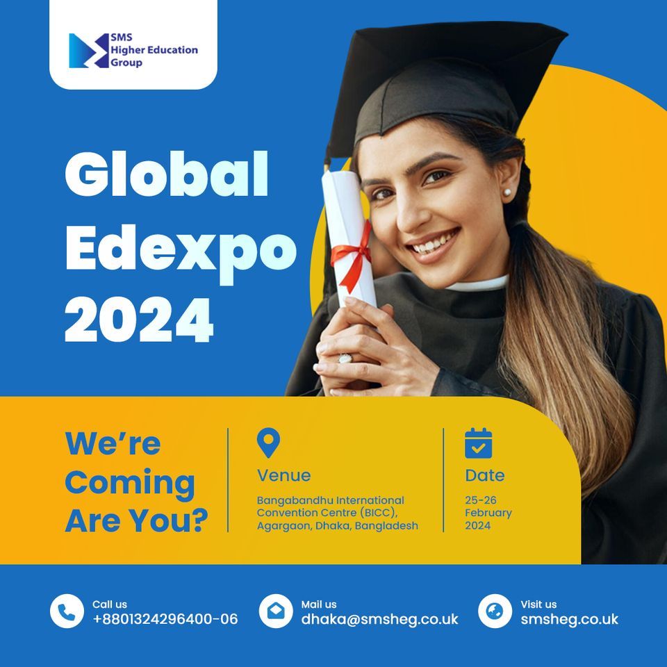 Global EdExpo 2024 With SMS Higher Education Group Bangladesh, House-17 ...