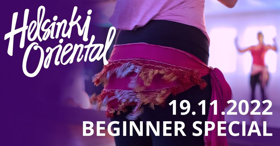 Helsinki Oriental Beginner Special, Helsinki Oriental, 19 November 2022