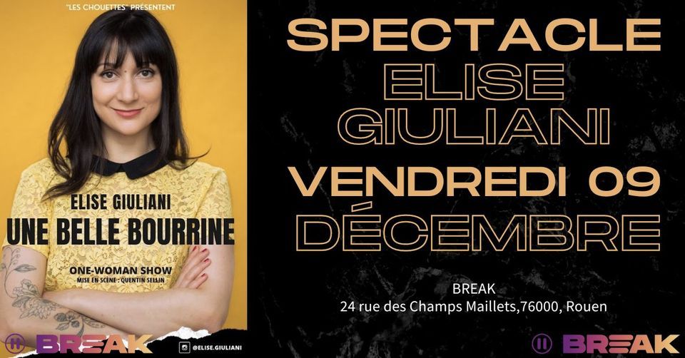 Elise Giuliani - Une belle bourrine, BREAK - Bar - Rouen, 9 December 2022