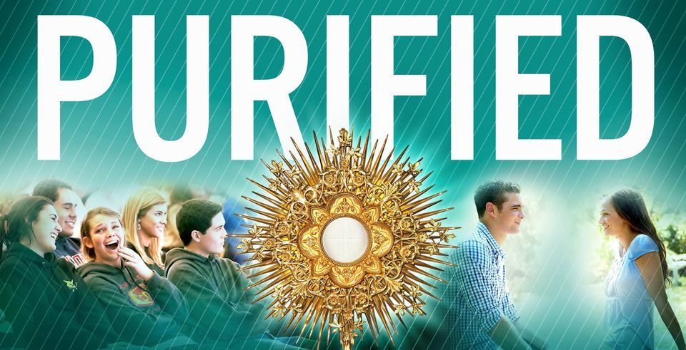 Purified: A Life-changing Event For Families!, St Brendan Catholic ...