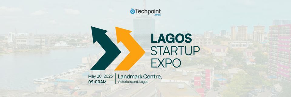 Lagos Startup Expo 2023, Landmark Event Centre, Lagos, 20 May 2023