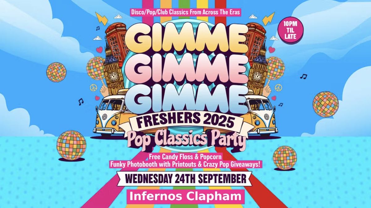 TONIGHT 10PM | GIMME GIMME GIMME - The Ultimate Pop Freshers Party ...