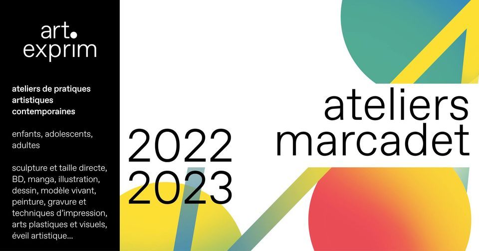 ATELIERS MARCADET 2022/2023, art-exprim, Paris, 19 September 2022