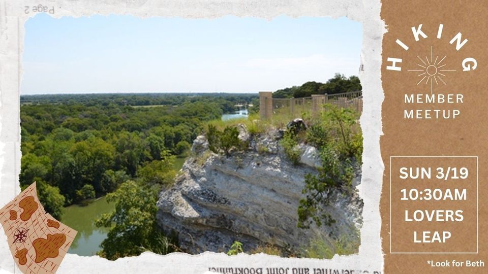 Hike with Beth! , Lovers Leap, Waco, 19 March 2023