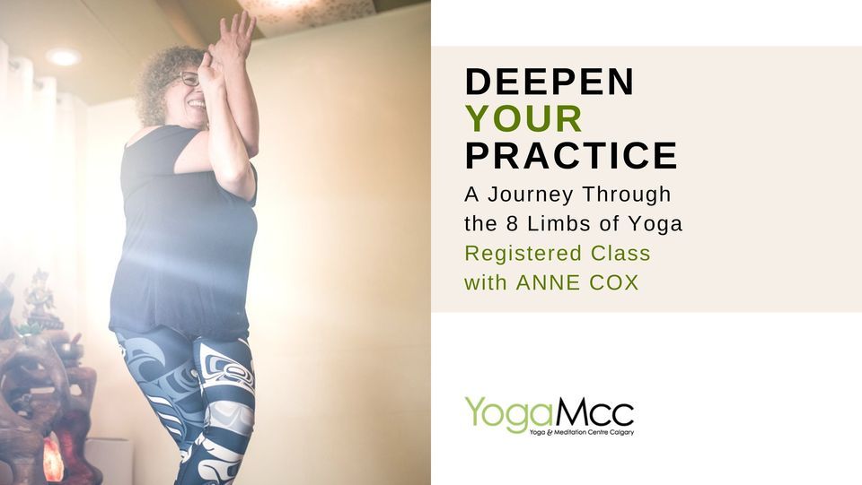 Deepen Your Practice: A Journey Through the 8 Limbs of Yoga [Hybrid ...