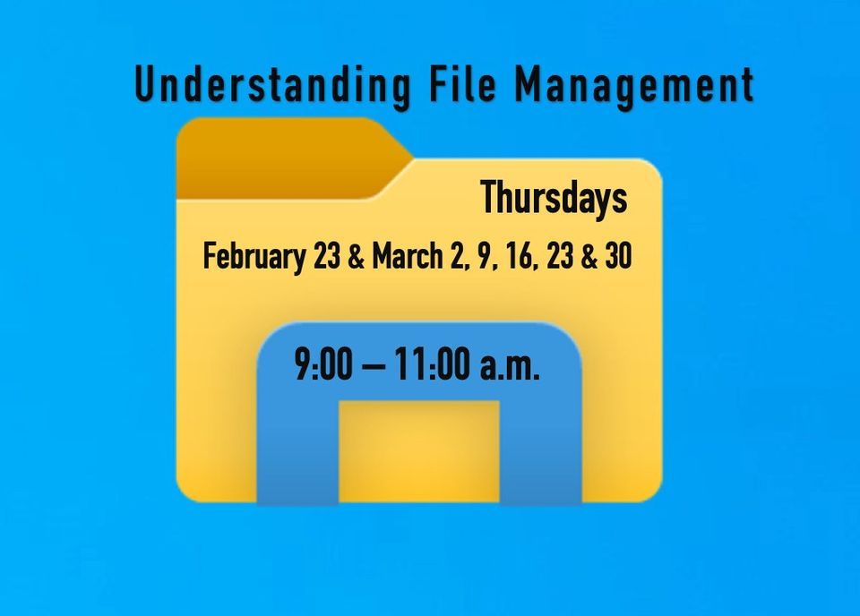 Understanding File Management, Wakulla County Public Library, Crawfordville, 23 February 2023