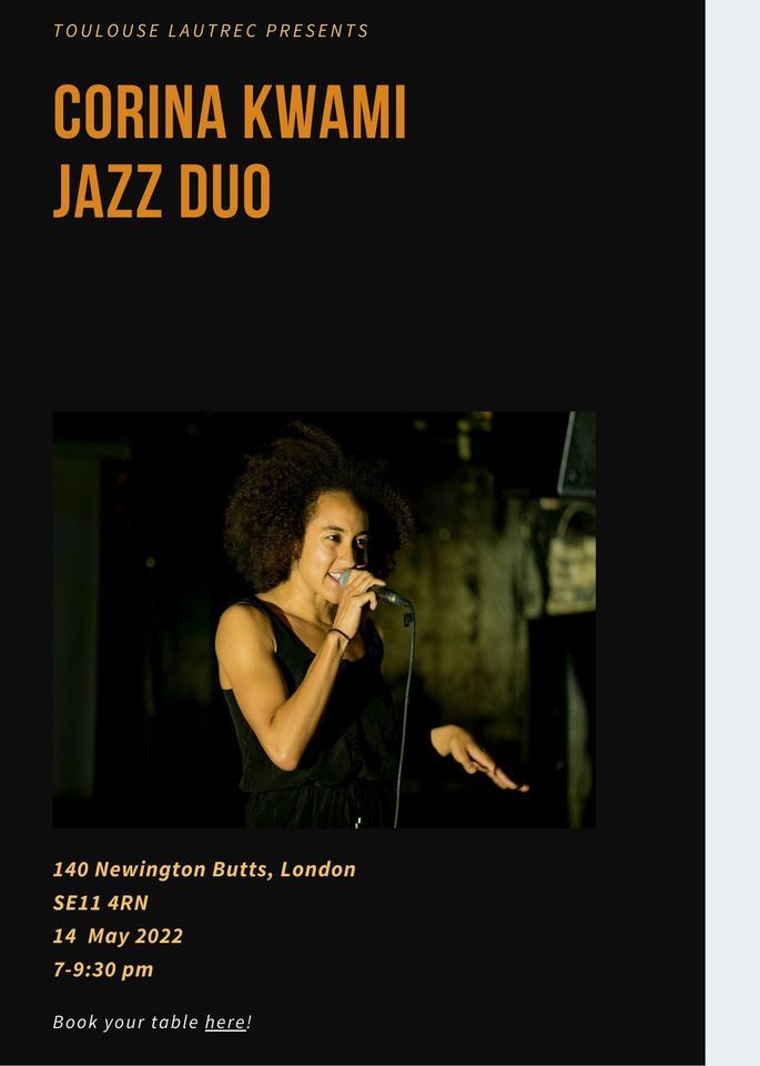 Corina Kwami Jazz Duo @ Toulouse Lautrec, Toulouse Lautrec Venue ...