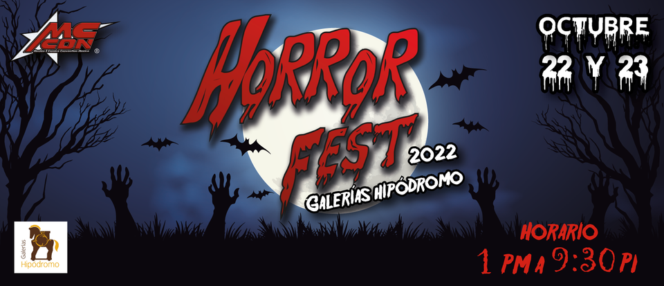Horror Fest 2022, Galerías Hipódromo, Tijuana, 22 October to 23 October