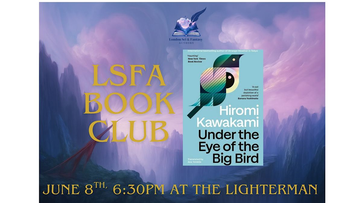 LSFA Book Club: Under the Eye of the Big Bird, The Lighterman, London ...